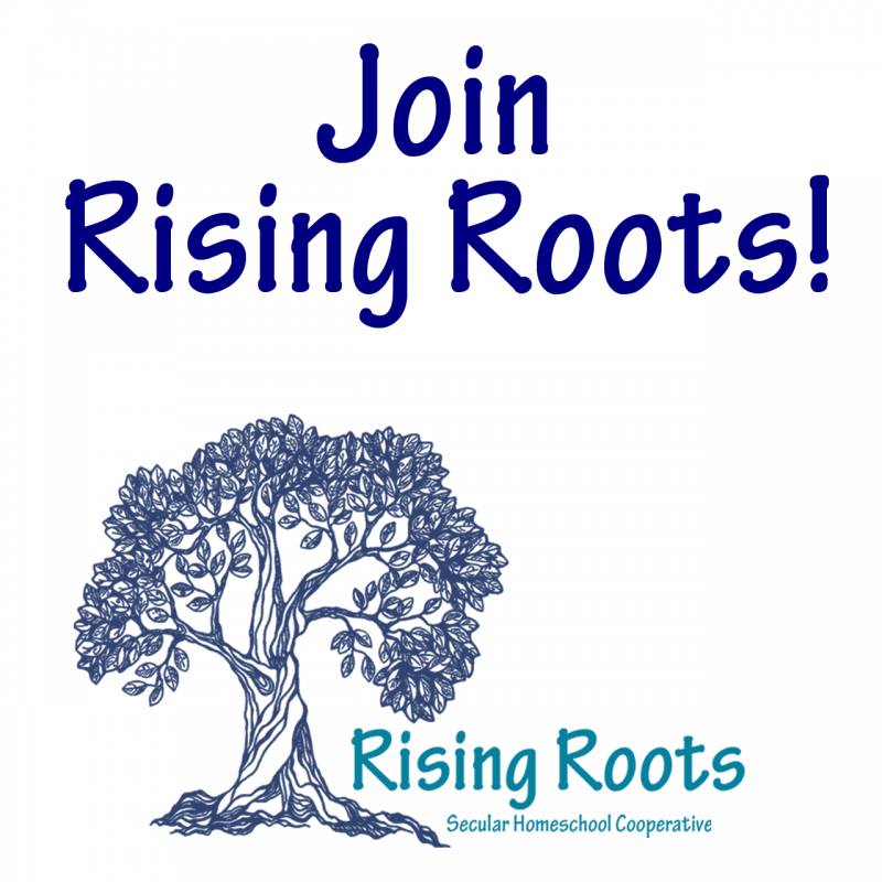 Rising Roots Secular Homeschool Cooperative