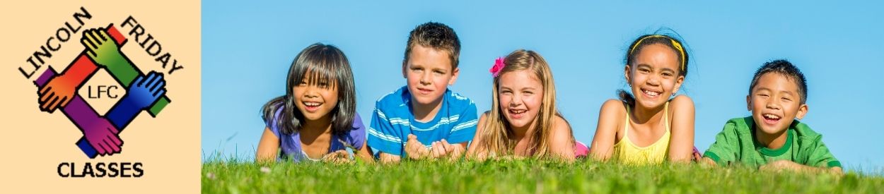 Lincoln Friday Classes