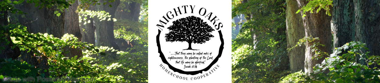 Mighty Oaks Homeschool Co-Op - Request Membership in this Organization!