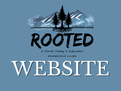 Rooted Homeschool Co-op is rooted in Christ, Family & Education